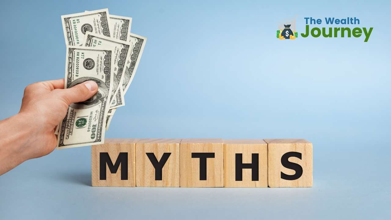 The Top 6 Myths About Money That You Need to Let Go Of - The Wealth Journey
